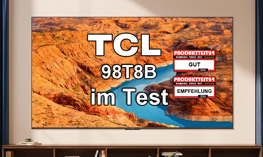 Der TCL 98T8B QLED-TV im Test - Produkttest24.com - aktuelle Fernseher ...